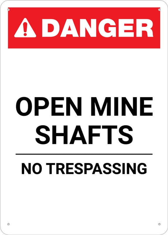 Open Mine Shafts Portrait Sign Outdoor Metal Sign - 12 X 8 Metal Signs ...
