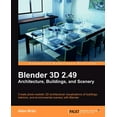 Open Source: Community Experience Distilled: Blender 3D 2.49 ...