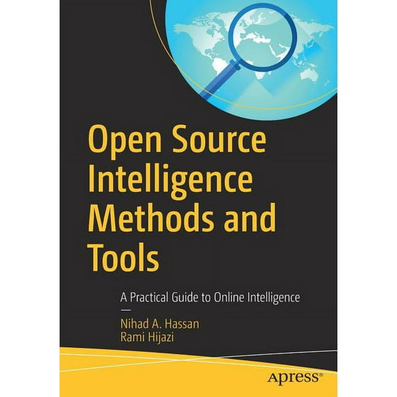 Open Source Intelligence Methods and Tools: A Practical Guide to Online Intelligence, (Paperback ...