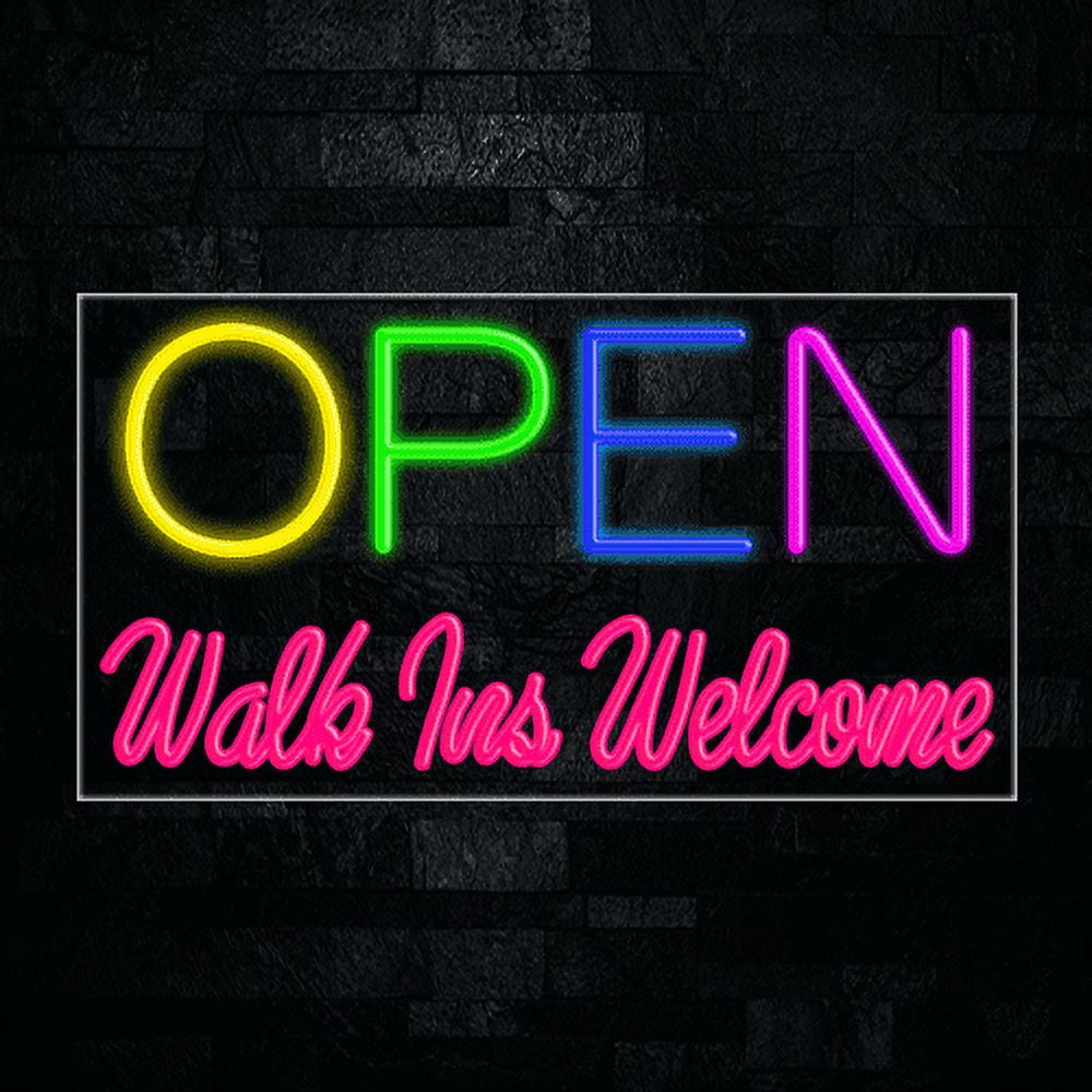 Open Walk Ins Welcome-LED Neon Sign 33"L x 18"H #30686 - Walmart.com
