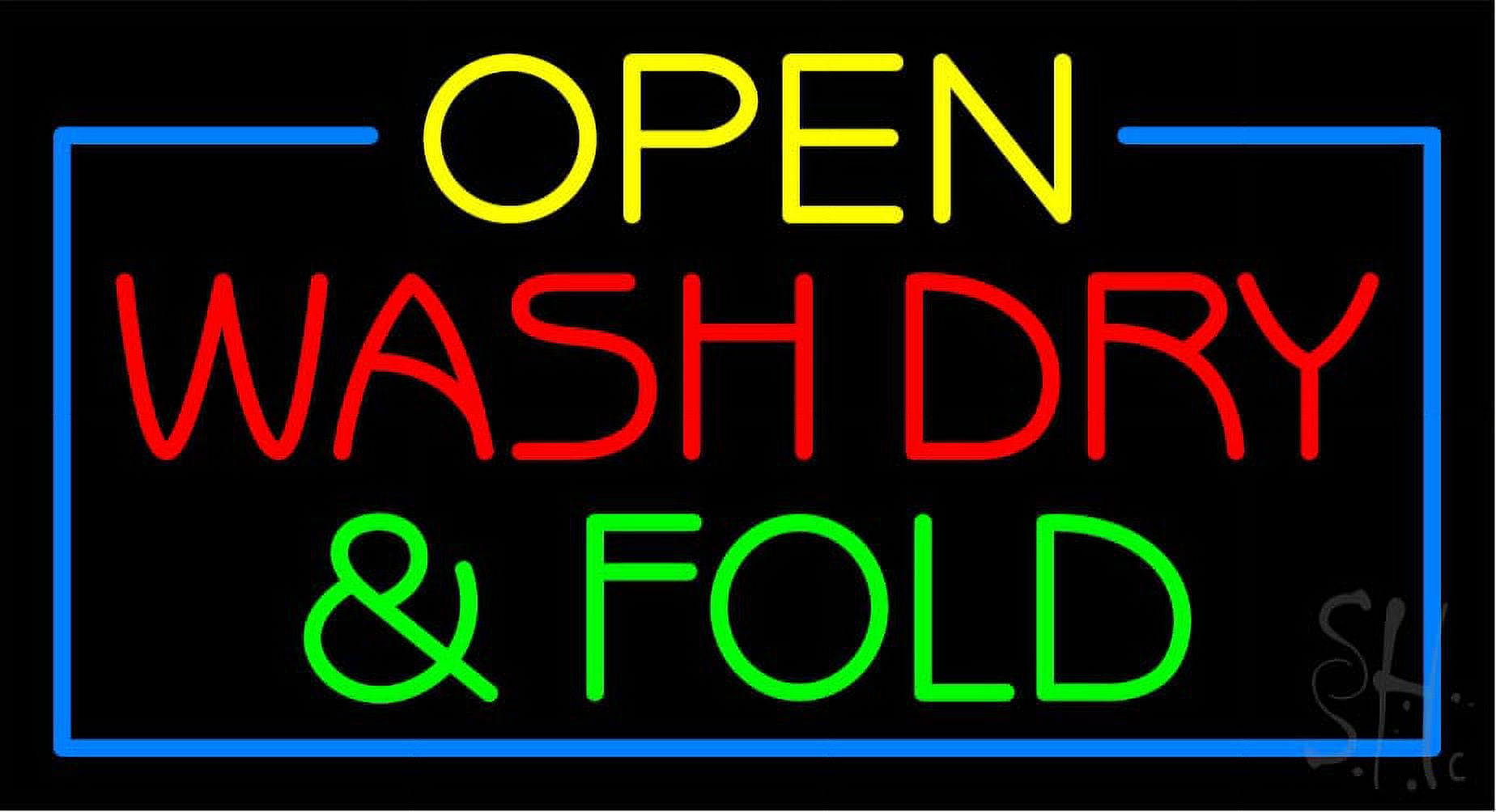 Open Wash Dry Fold Blue Border LED Neon Sign 13" Tall x 24" Wide ...