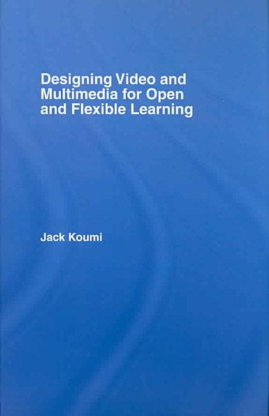 Pre-Owned Open and Flexible Learning Designing Video and Multimedia for ...