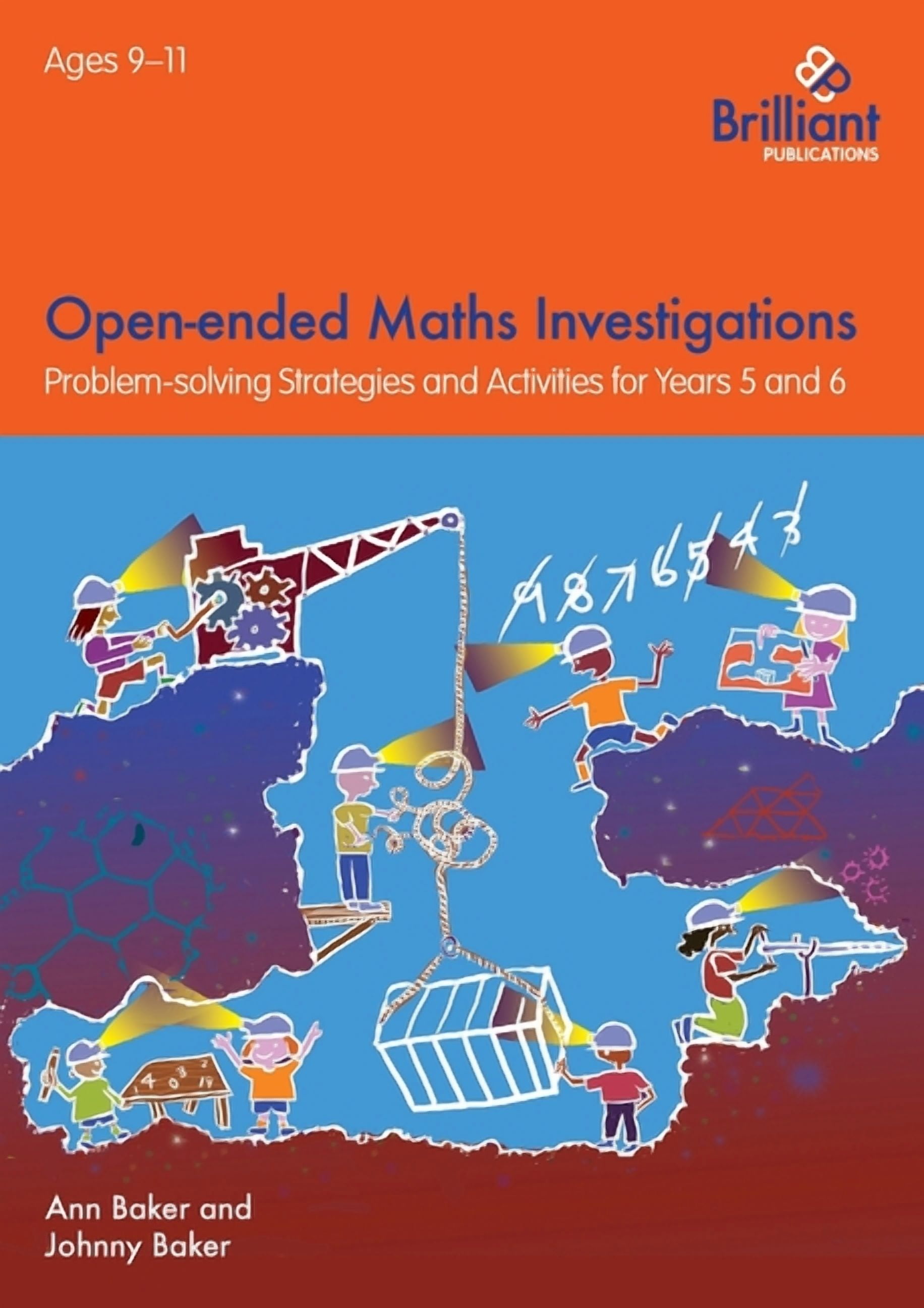 Open-ended Maths Investigations for 9-11 Year Olds: Problem-solving ...