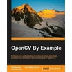 Learning OpenCV 3 Computer Vision with Python - Second Edition: Unleash the power of computer ...