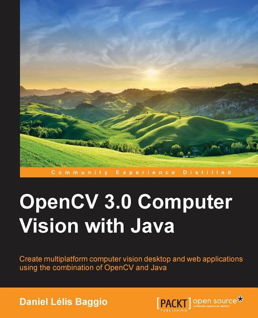 OpenCV Computer Vision with Java (Paperback) - Walmart.com