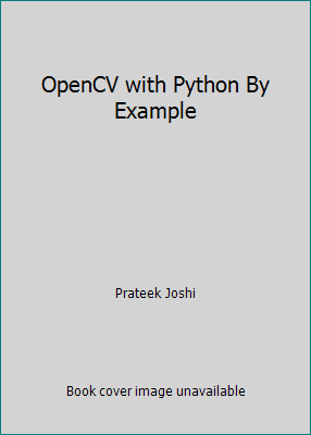 Pre-Owned OpenCV with Python By Example (Paperback) 1785283936 9781785283932 - Walmart.com