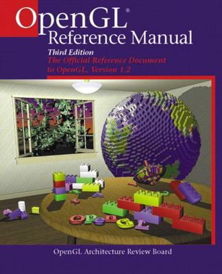 Pre-Owned OpenGL(R) Reference Manual: The Official Reference Document to OpenGL, Version 1.2 ...