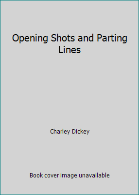 Pre-Owned Opening Shots and Parting Lines (Hardcover) 0832903132 ...