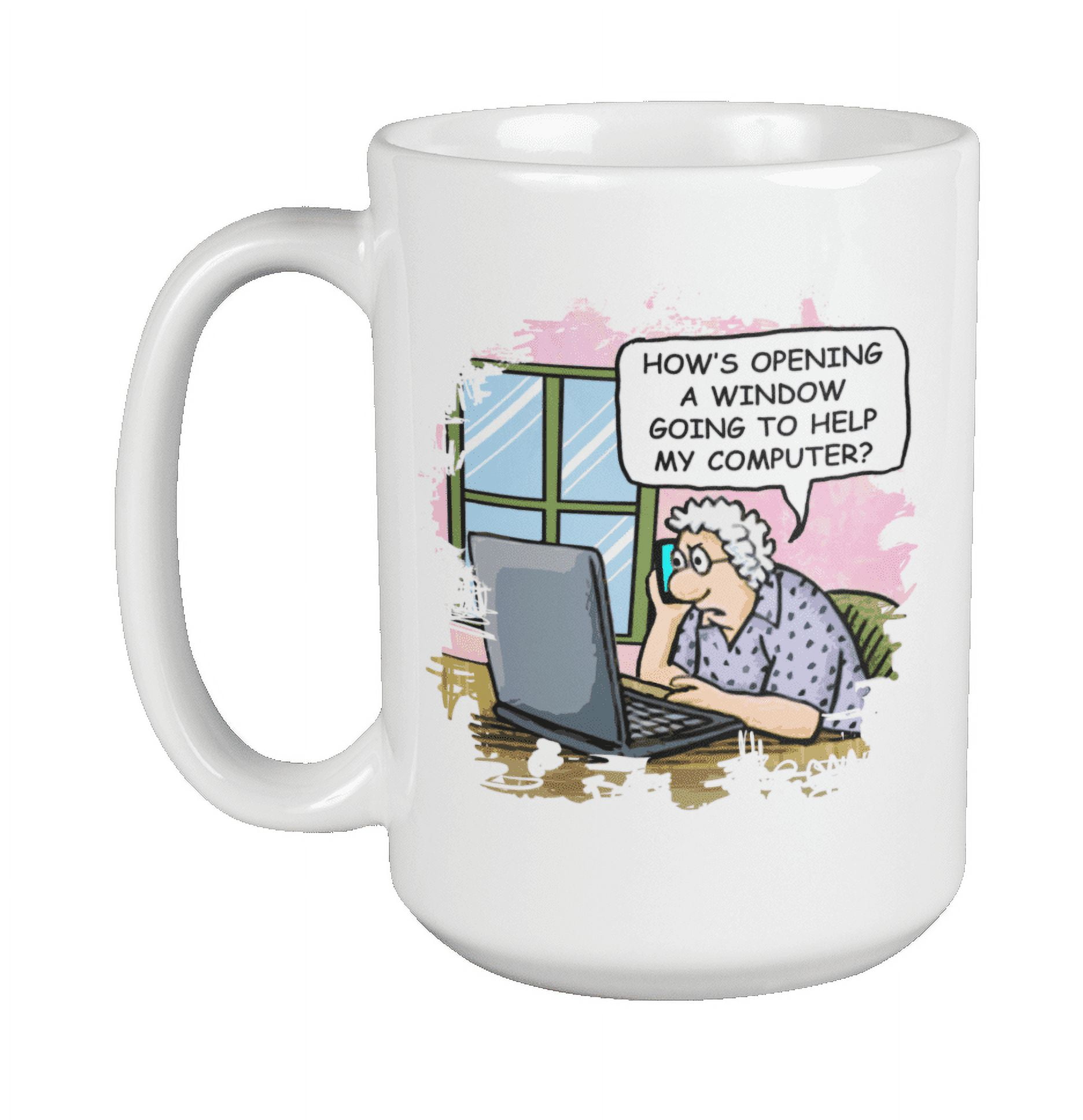 Opening Windows Computer Troubleshooting Funny Coffee & Tea Mug For An ...