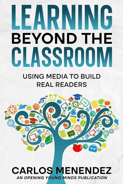 Opening Young Minds Learning Beyond the Classroom: Using Movies ...