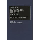 Opera Companies of the World: Selected Profiles, (Hardcover) - Walmart.com