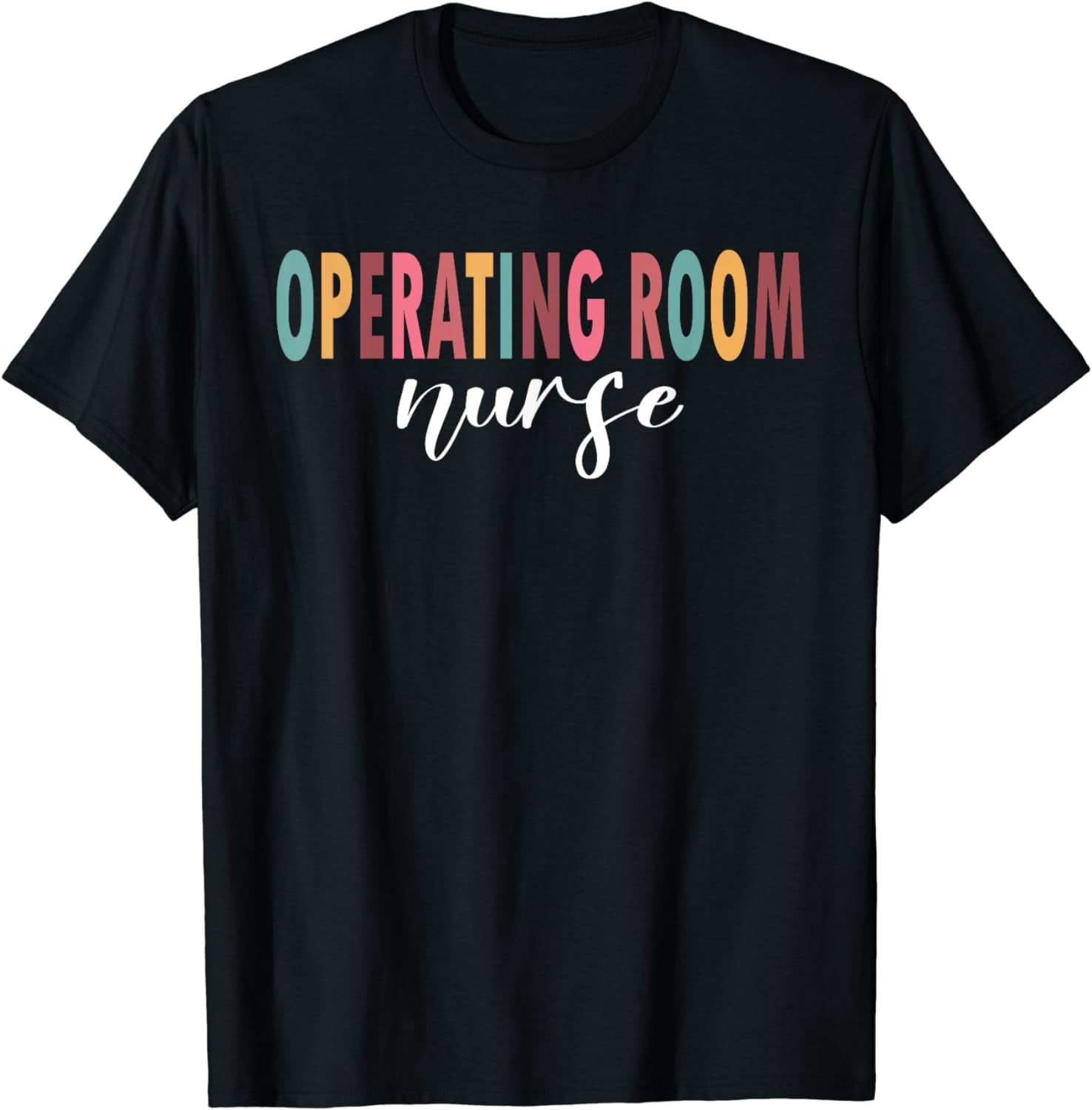 Operating Room Nurse Life T-Shirt - Walmart.com