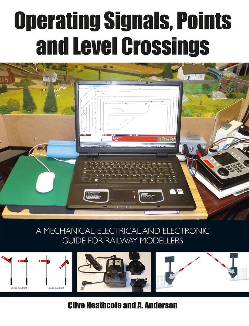 Operating Signals, Points and Level Crossings : A Mechanical ...