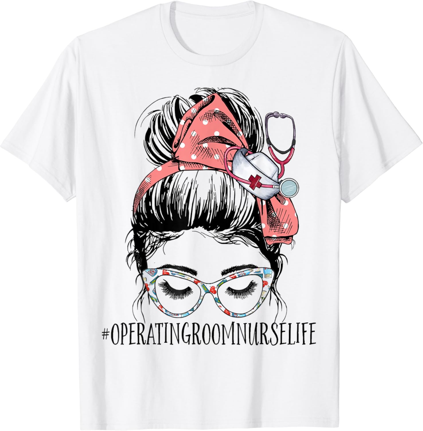 Operating room Nurse Life Funny Messy Bun Surgery Nurse T-Shirt ...