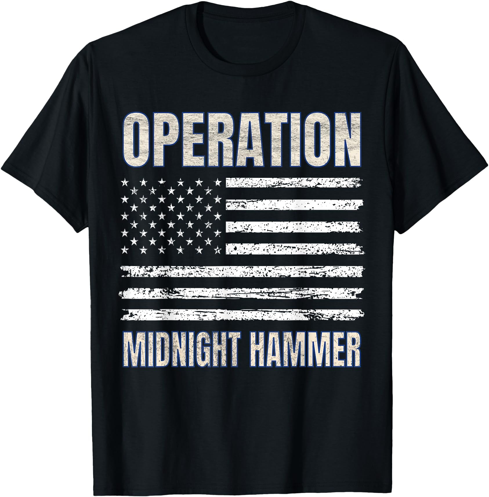 Operation Midnight Hammer Vintage USA American Flag T-Shirt, USA Flag ...