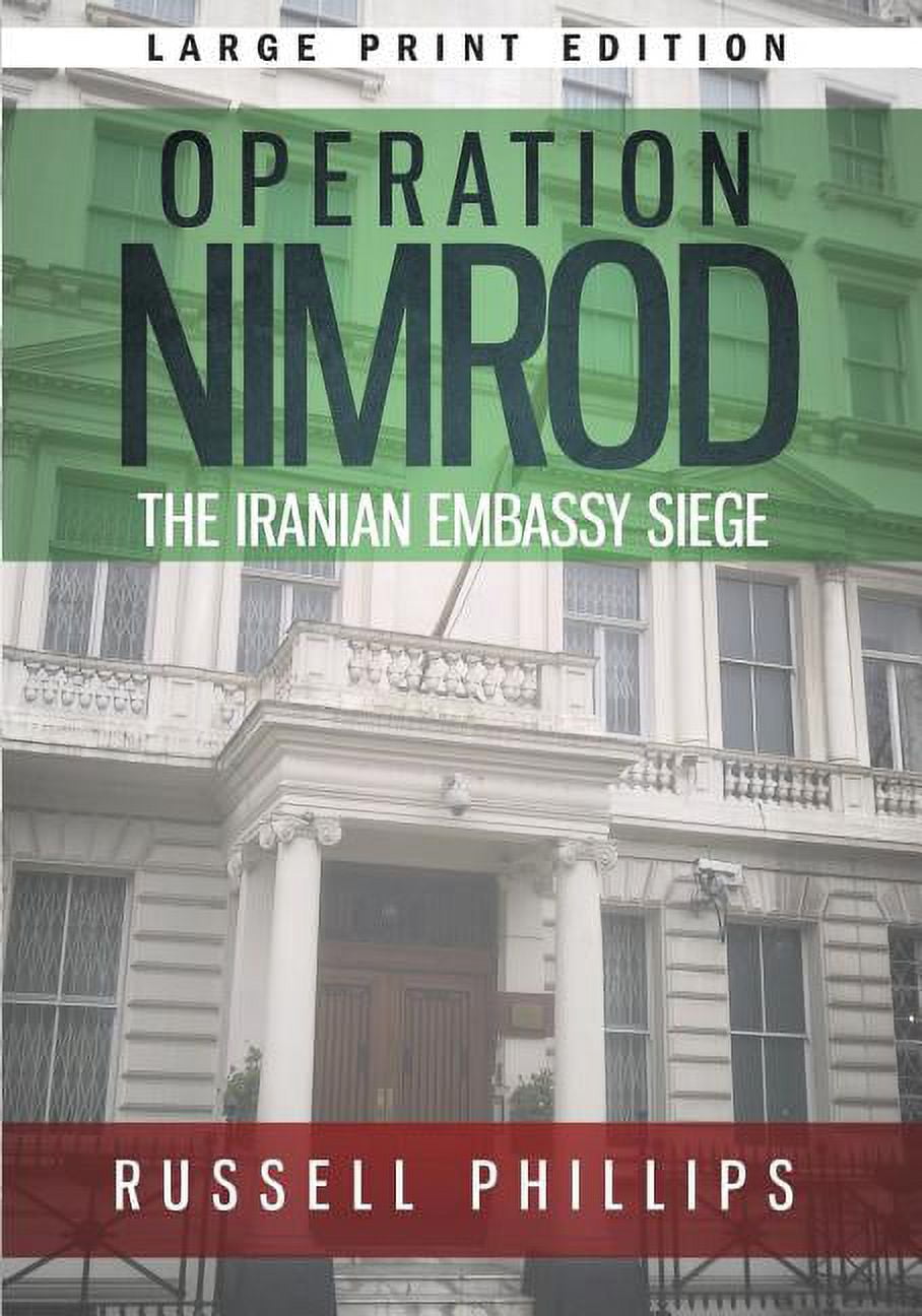 Operation Nimrod (Large Print) : The Iranian Embassy Siege (Paperback ...