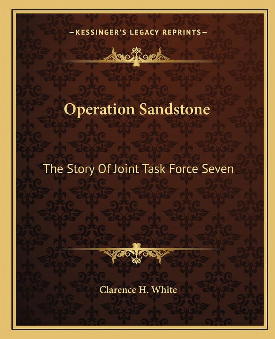 Operation Sandstone : The Story Of Joint Task Force Seven (Paperback ...
