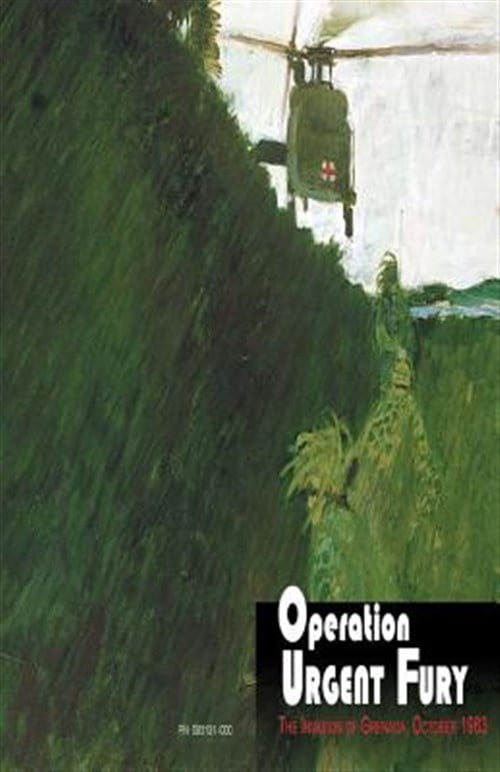 Operation Urgent Fury : The Invasion of Grenada, October 1983 - Walmart.com