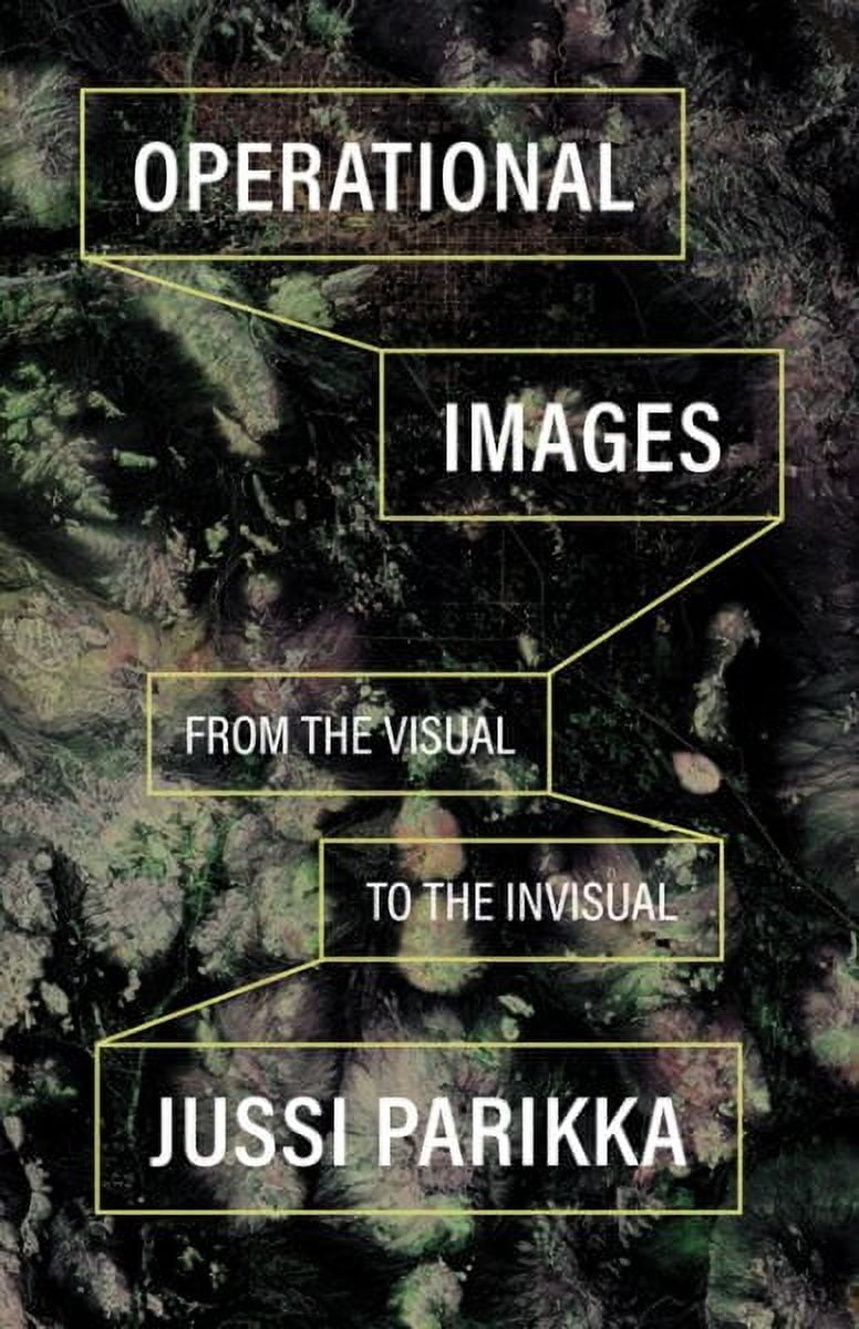 Operational Images : From the Visual to the Invisual (Paperback ...