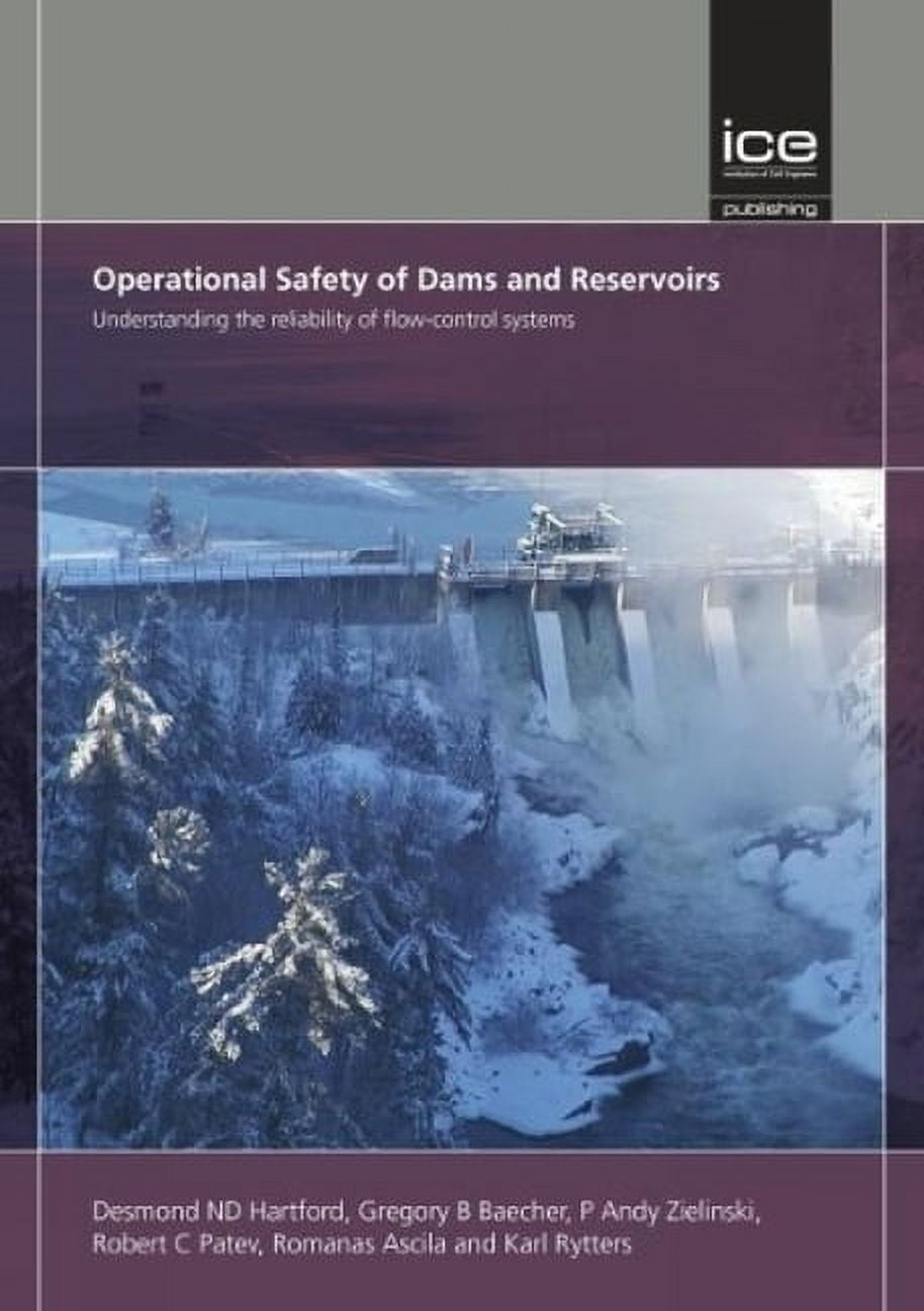 Operational Safety of Dams and Reservoirs: Understanding the ...