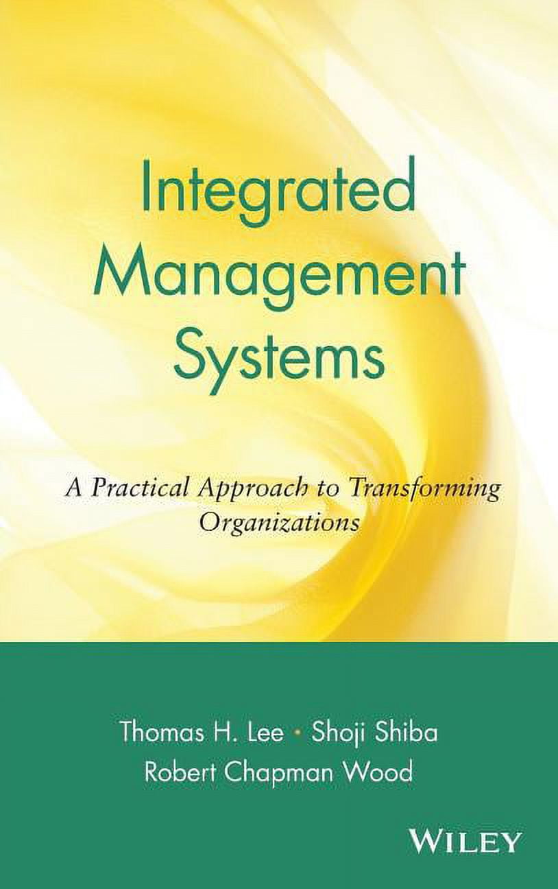Operations Management Integrated Management Systems: A Practical Approach to Transforming ...
