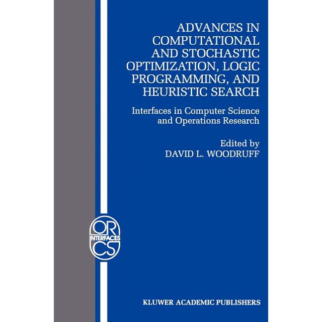 Operations Research/Computer Science Interfaces: Advances in Computational and Stochastic ...