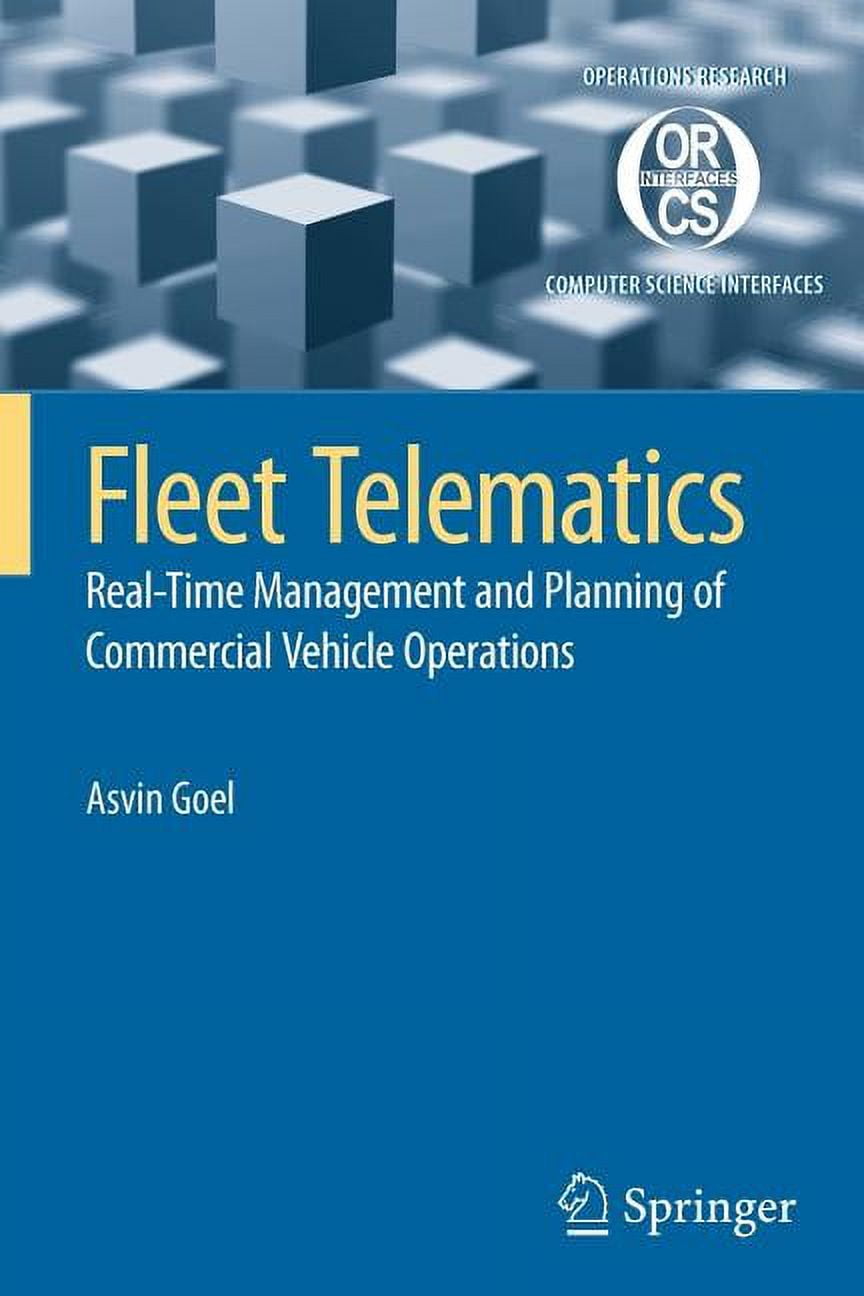 Operations Research/Computer Science Interfaces: Fleet Telematics: Real-Time Management and ...