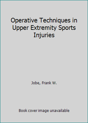 Pre-Owned Operative Techniques in Upper Extremity Sports Injuries ...