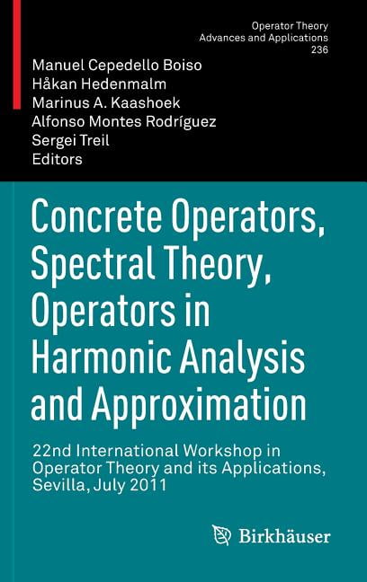 Operator Theory: Advances and Applications: Concrete Operators ...