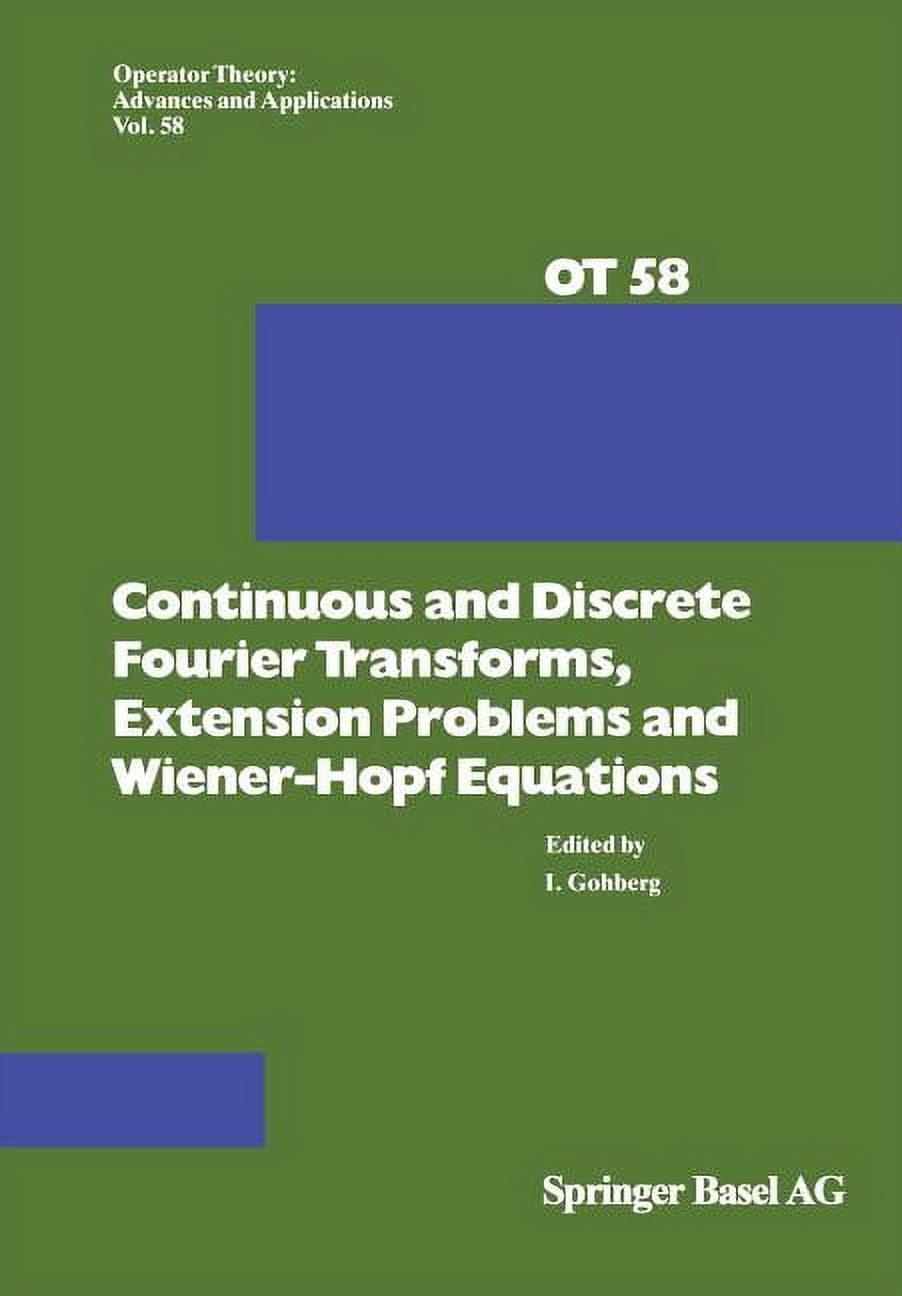 Operator Theory: Advances and Applicatio Continuous and Discrete ...