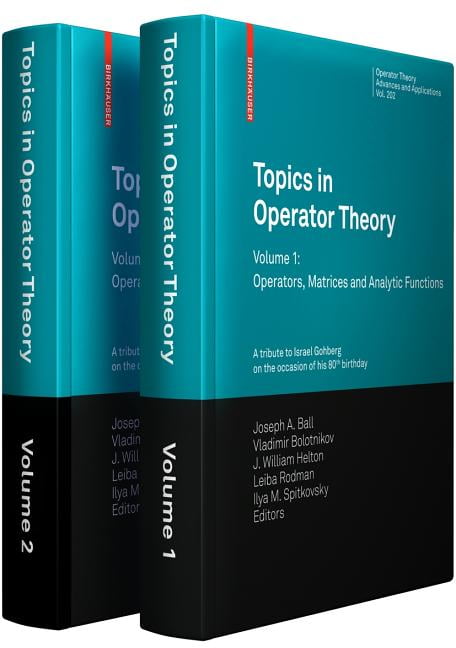 Operator Theory: Advances and Applications: Topics in Operator Theory ...