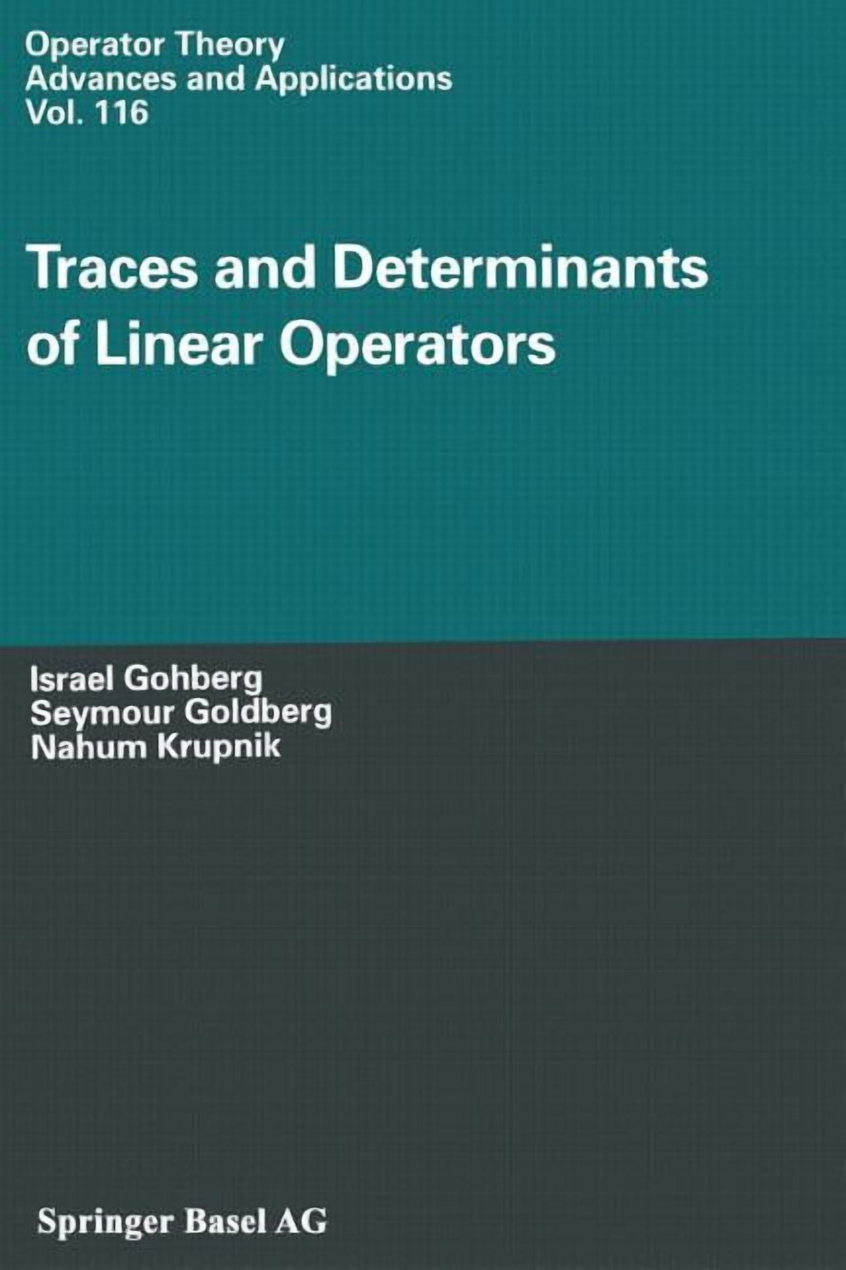 Operator Theory: Advances and Applicatio Traces and Determinants of ...