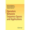 Operators Between Sequence Spaces and Applications, (Hardcover) - Walmart.com