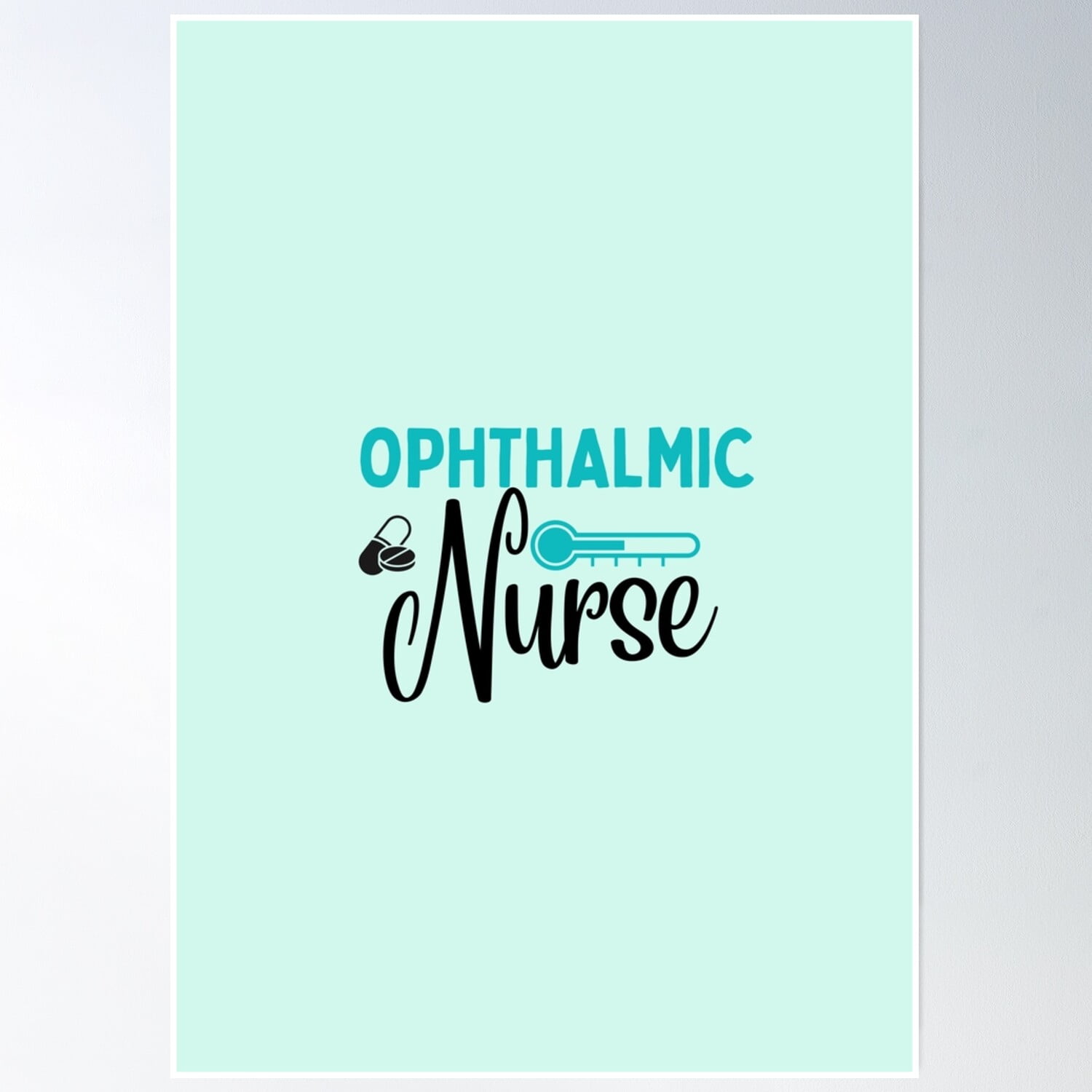 Ophthalmic Nurse | Nursing Career | Nursing Profession Poster Wall Art ...