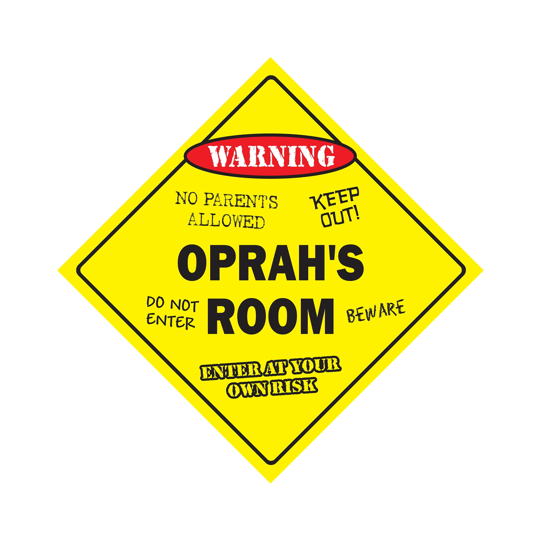 Oprah's Room Sign Crossing Zone Xing | Indoor/Outdoor | 12" Tall kids ...