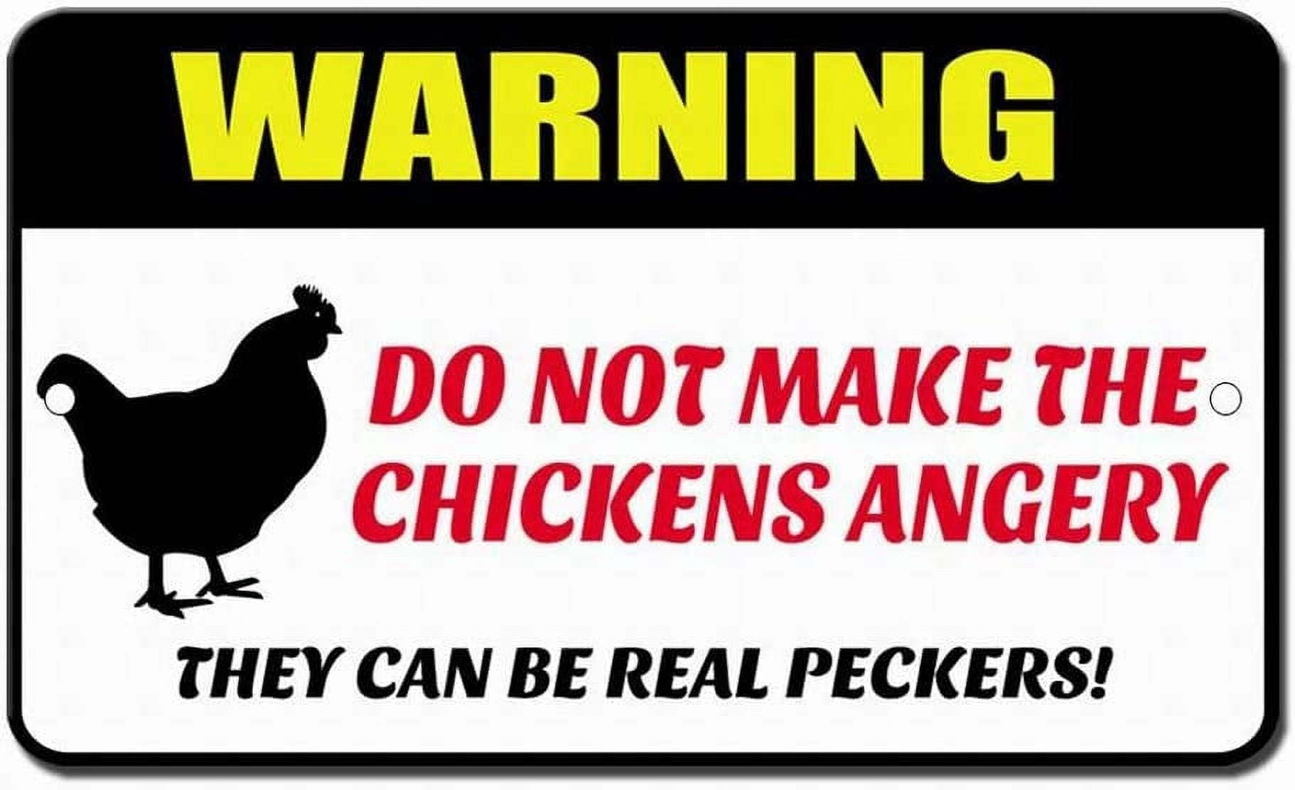 Opspring Safety Sign 8x12 Danger Sign Do Not Make The Chickens Angry ...