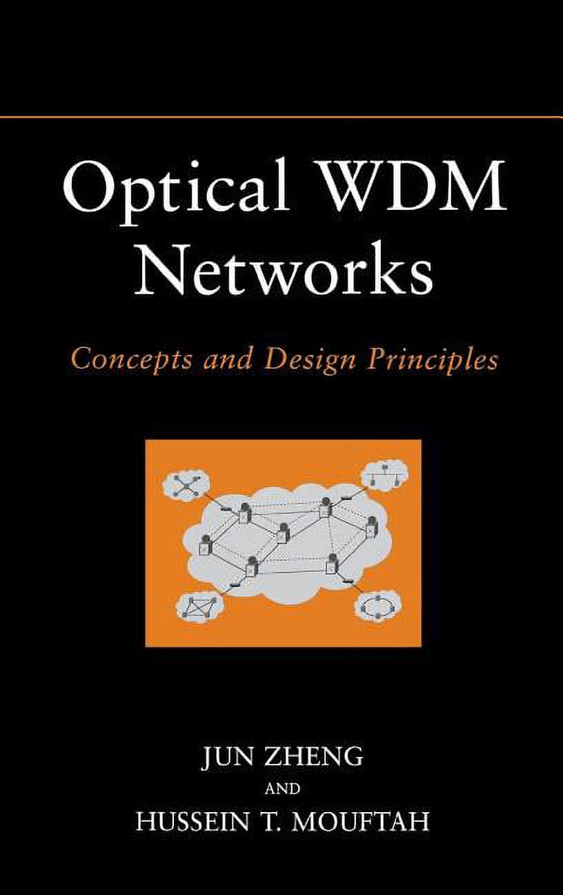 Optical Wdm Networks Concepts And Design Principles Hardcover