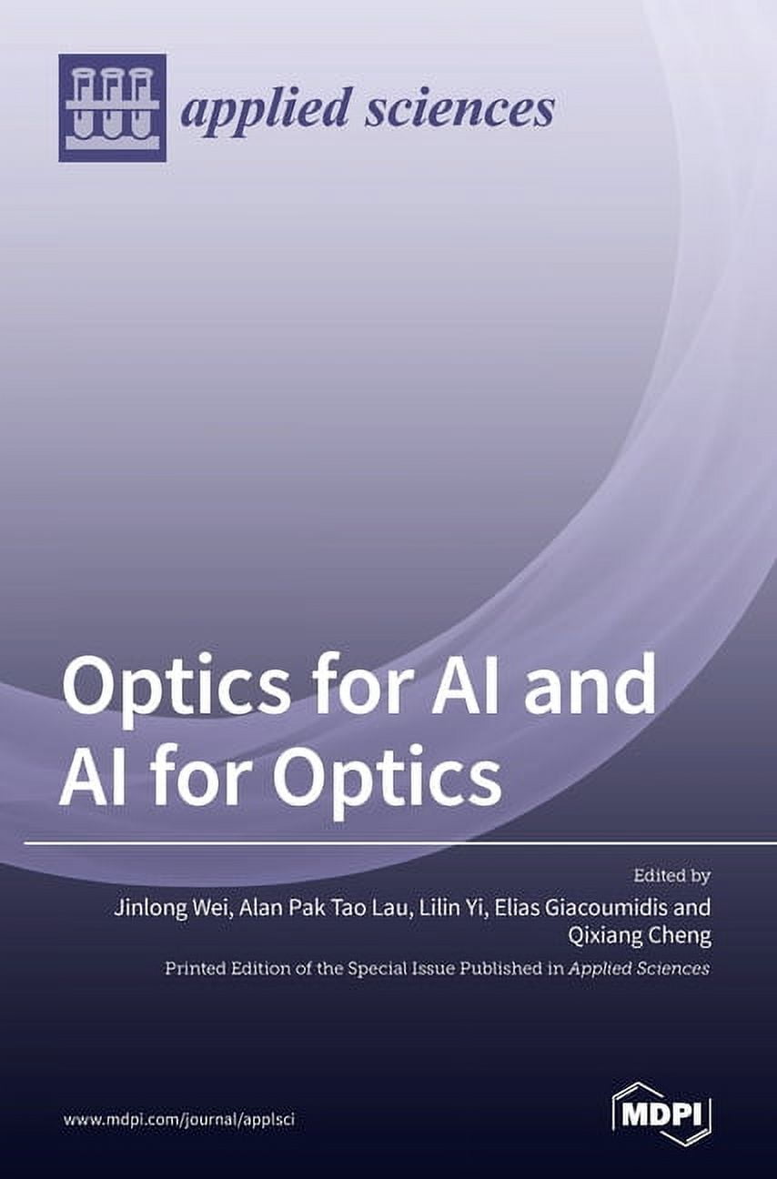 Optics for AI and AI for Optics, (Hardcover) - Walmart.com