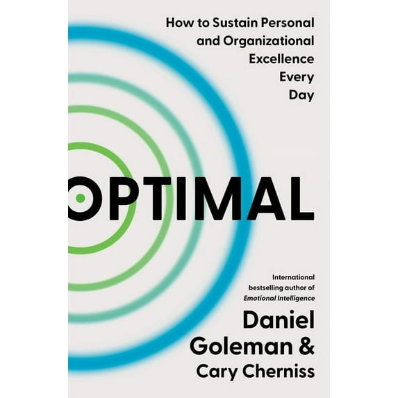 Optimal: How to Sustain Personal and Organizational Excellence Every ...