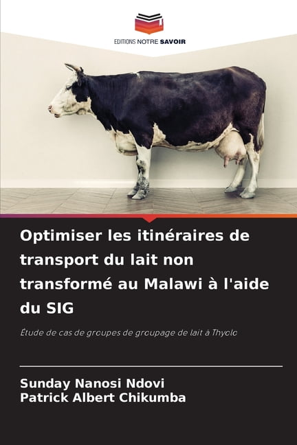 Optimiser les itinÃ©raires de transport du lait non transformÃ© au ...