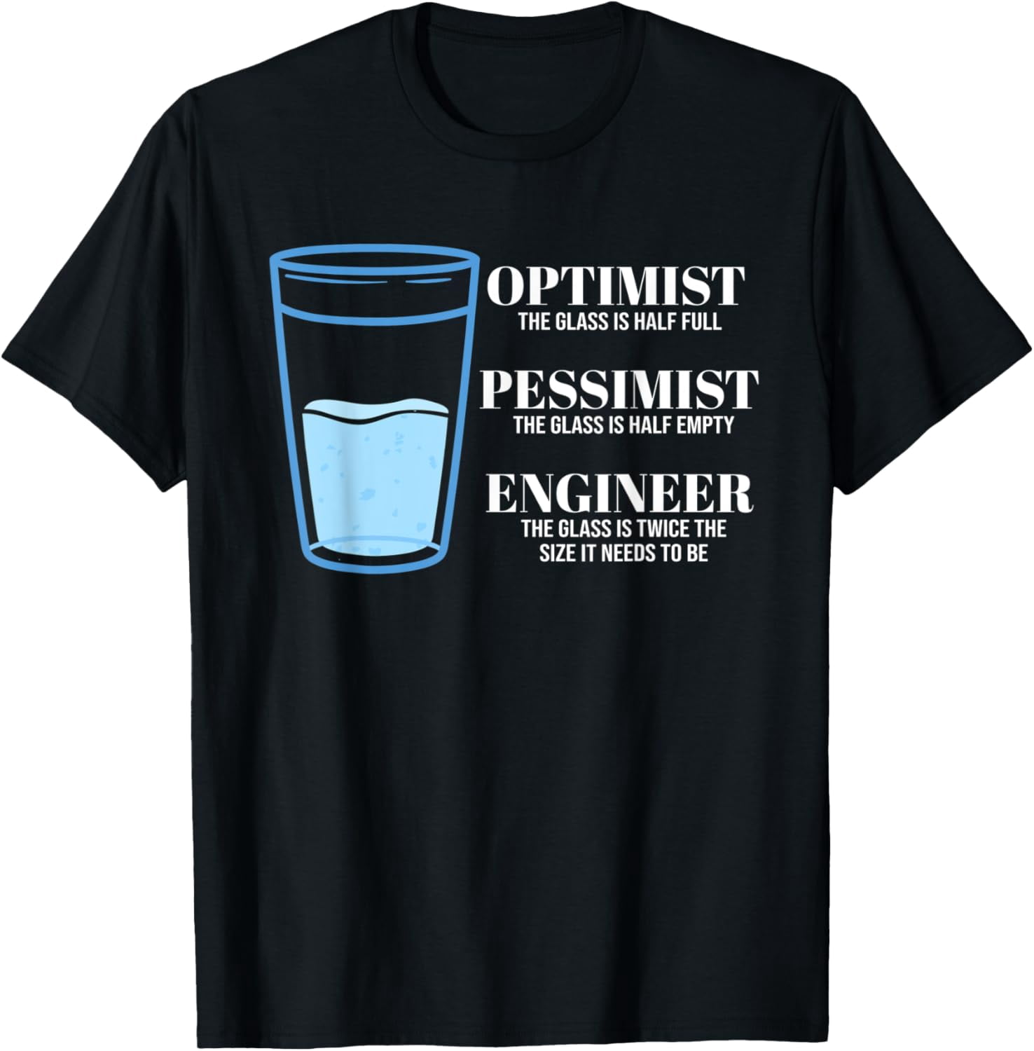 Optimist Pessimist Engineer Funny Engineering T-Shirt - Walmart.com