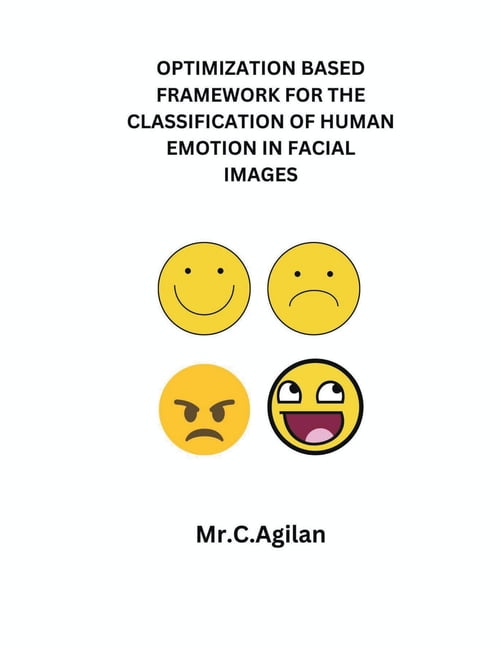 Optimization Based Framework for the Classification of Human Emotion in ...