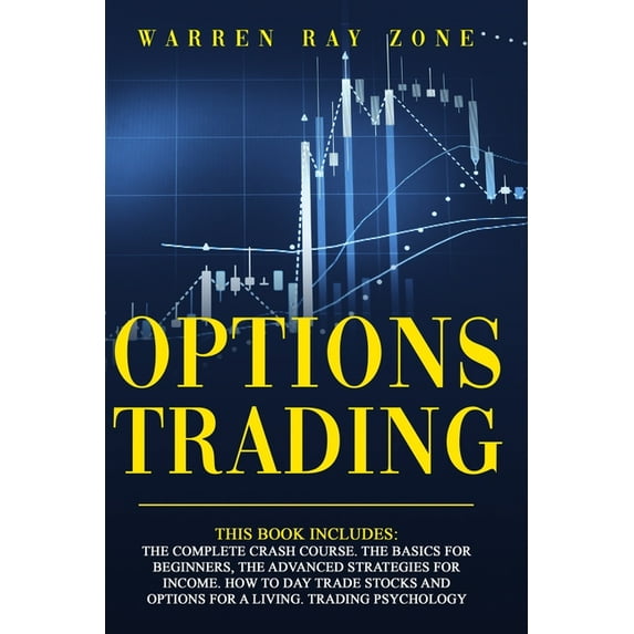 Options Trading : This book includes: The Complete Crash Course. The ...