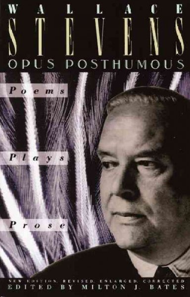 Opus Posthumous : Poems, Plays, Prose (Paperback) - Walmart.com