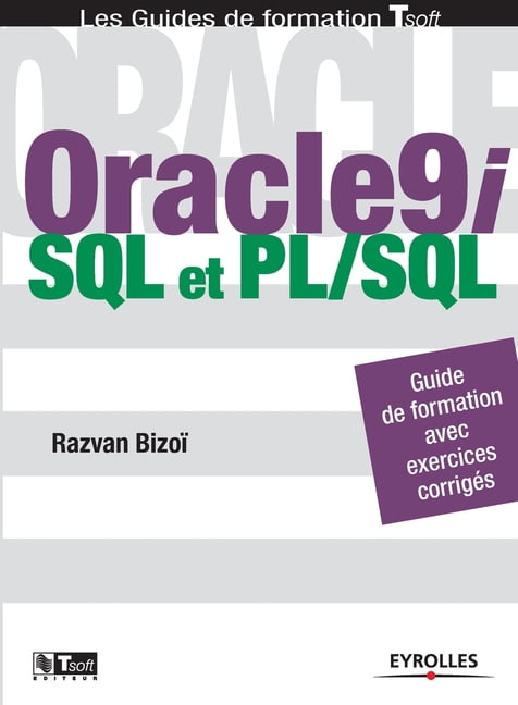 Oracle 9i: SQL et PL/SQL (Paperback) - Walmart.com