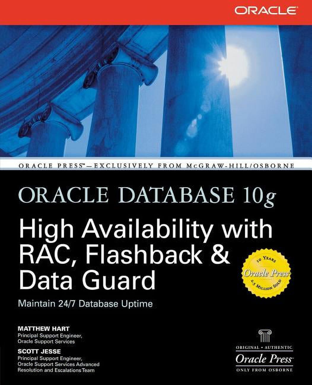 Oracle Database 10g High Availability with Rac, Flashback & Data Guard, (Paperback) - Walmart.com