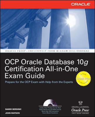 Pre-Owned Oracle Database 10g Ocp Certification All-In-One Exam Guide ...