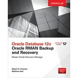 Oracle Database 12c Oracle RMAN Backup and Recovery, (Paperback) - Walmart.com
