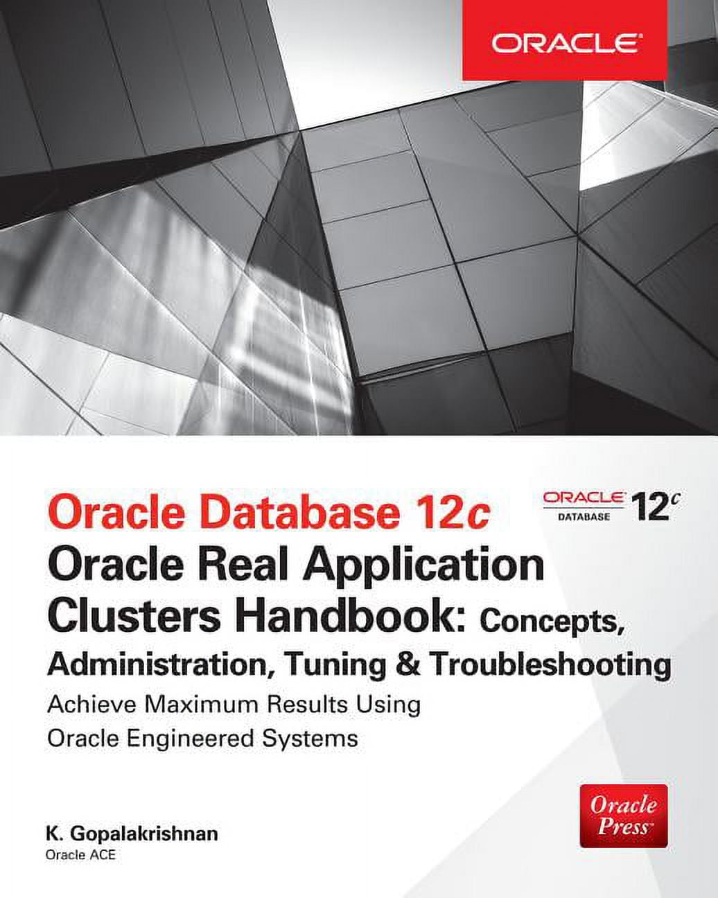 Oracle Press Oracle Database 12c Release 2 Real Application Clusters Handbook Concepts