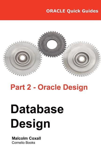 Oracle Quick Guides Part 2 - Oracle Database Design - Walmart.com